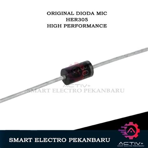 Jual Original Mic Diode Her305 3a Fast Recovery Diode Her 305 70ns