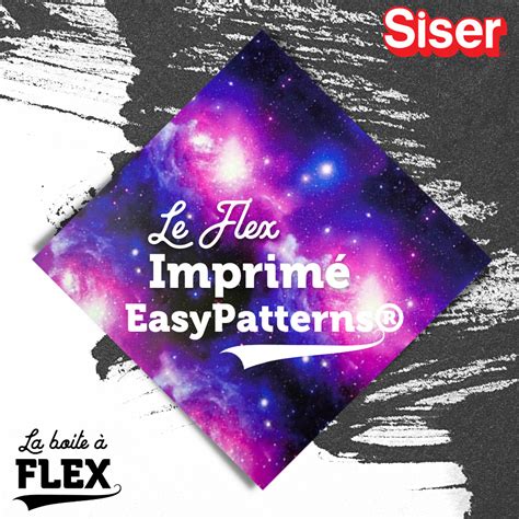 Le Flex Thermocollant Siser Flex Siser Imprime Easypatterns® La