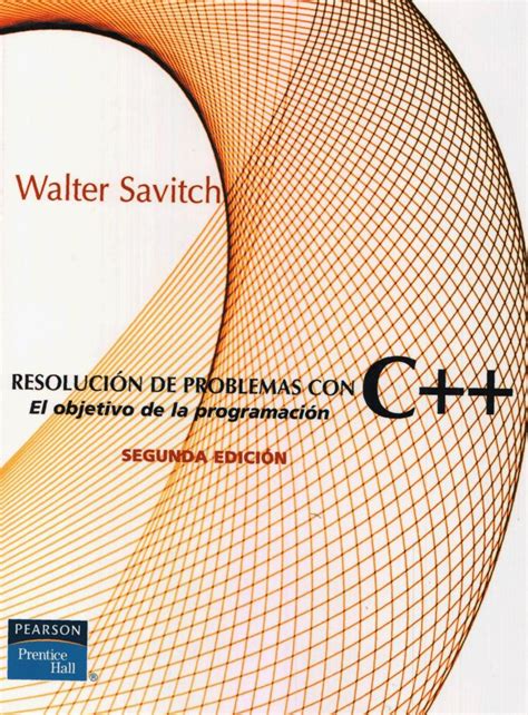 Resolución De Problemas Con C 2da Edición Walter Savitch Freelibros