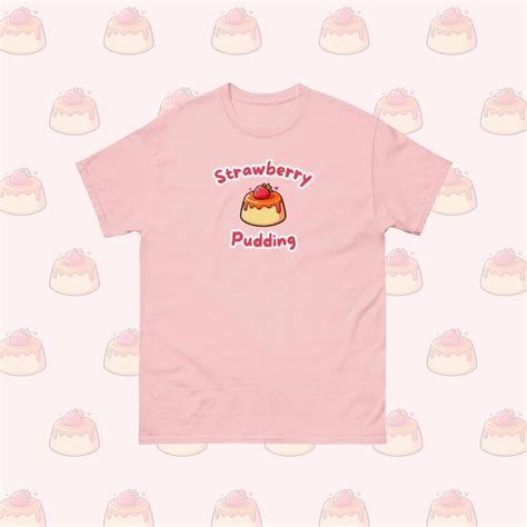 Cute Strawberry Pudding Flan Flanby Cutecore Kawaii T Shirt With Text