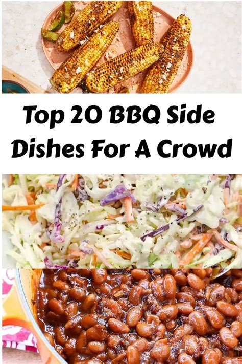 Top 20 Bbq Side Dishes For A Crowd Bbq Food For A Crowd Bbq Catering