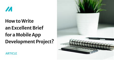 How To Write An Excellent Mobile App Brief Mobitouch