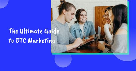 The Ultimate Guide To Dtc Marketing In 2025 Optimonk Blog