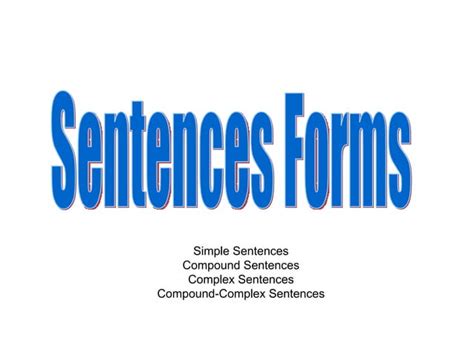 Simple Compound Complex Compound Complex Sentences PPT