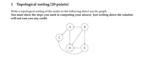 Solved 1 Topological Sorting [20 Points] Write A Topological