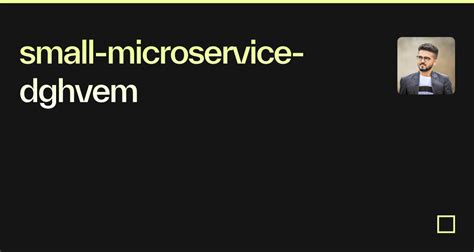 Small Microservice Dghvem Codesandbox