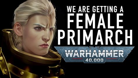 Female Primarch In Warhammer 40k For The Greater Waaagh Spacemarine2