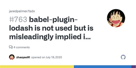 Babel Plugin Lodash Is Not Used But Is Misleadingly Implied In The Docs Issue 763