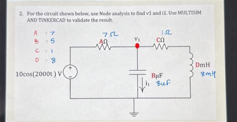 Solved 2 For The Circuit Shown Below Use Node Analysis To Chegg Com