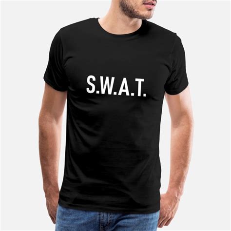Shop Swat T Shirts Online Spreadshirt