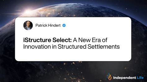 Istructure Select A New Era Of Innovation In Structured Settlements