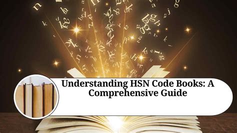 Understanding Hsn Code Books A Comprehensive Guide Marg Erp Blog