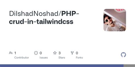 Github Dilshadnoshad Php Crud In Tailwindcss
