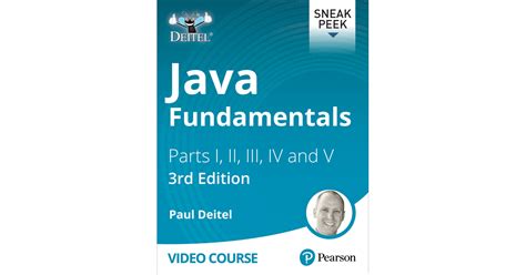 Java Fundamentals With Paul Deitel 3rd Edition Video