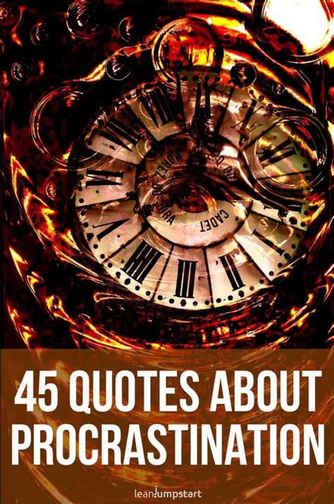 45 Procrastination Quotes Inspiring Pictures And Sayings For Productivity