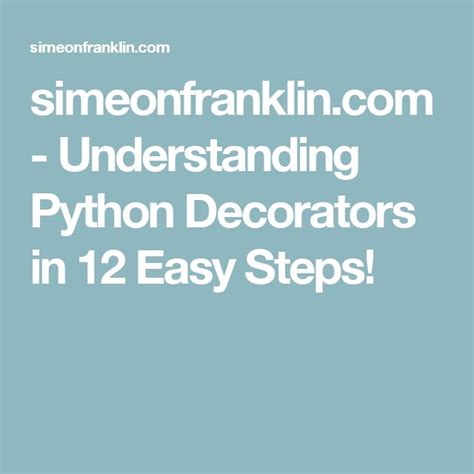 understanding python decorators in 12 easy steps