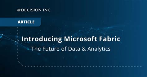 Introducing Microsoft Fabric The Future Of Data And Analytics