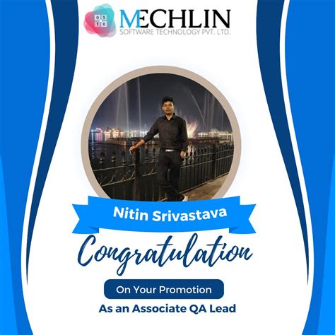 Congratulations On Being Promoted Nitin Srivastava Mechlin Technologies