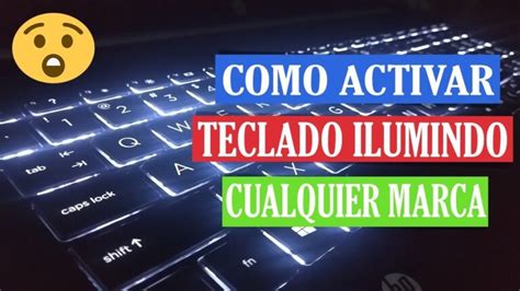 Descubre C Mo Activar El Teclado Retroiluminado En Solo Unos Pasos Activarhoy