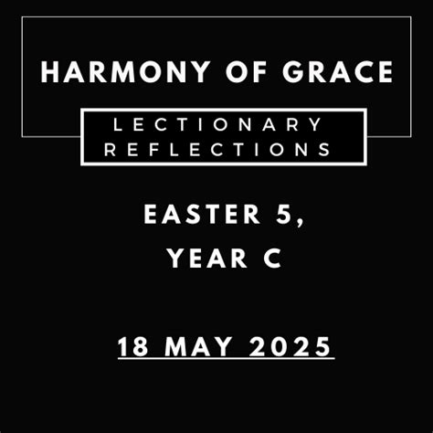 18 May 2025 Easter 5 Year C