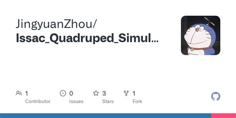 GitHub JingyuanZhou Issac Quadruped Simulation