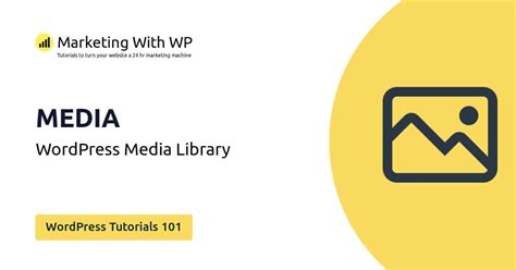 How To Navigate The Wordpress Media Library