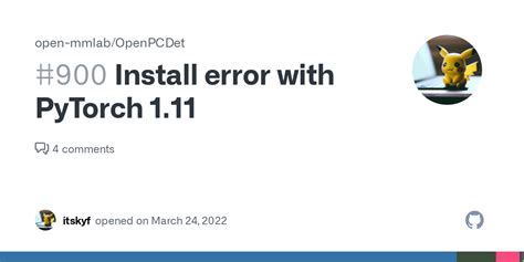 Install Error With Pytorch Issue Open Mmlab Openpcdet Github