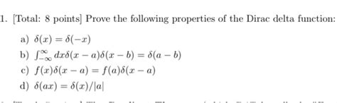 Solved 1 [total 8 Points Prove The Following Properties Of