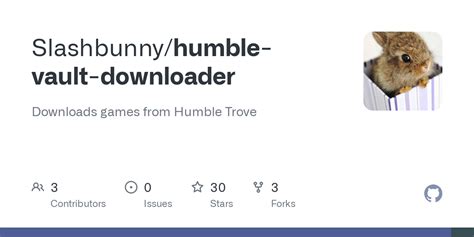 GitHub Slashbunny Humble Vault Downloader Downloads Games From Humble Trove
