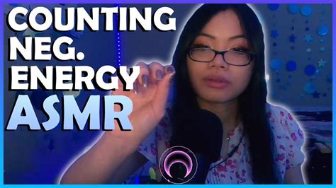 Asmr Calming Counting Numbers🔢and Negative Energy Plucking To Clear Your Mind Youtube