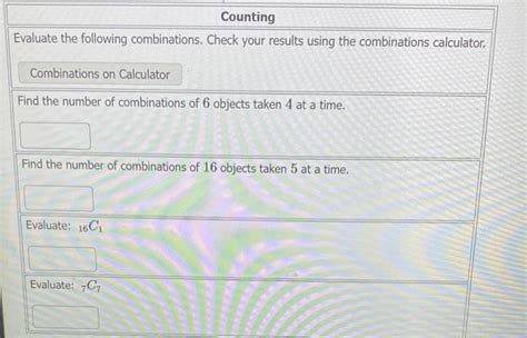 Solved Evaluate The Following Combinations Check Your