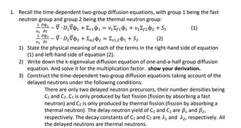 Dzat 1 Recall The Time Dependent Two Group Diffusion