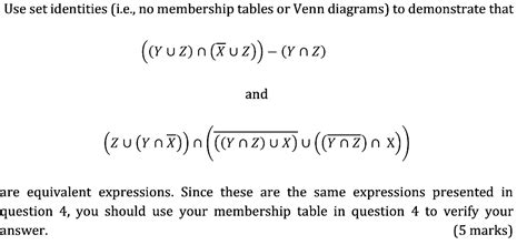 Solved Use Set Identities I E No Membership Tables Or Chegg Com