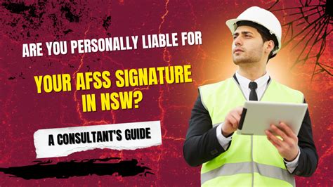 Are You Personally Liable For Your Afss Signature In Nsw A Consultant