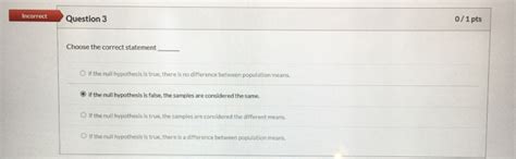 Solved Incorrect Question Pts Choose The Correct Chegg