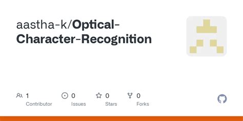 GitHub Aastha K Optical Character Recognition