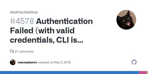 Authentication Failed With Valid Credentials Cli Is Working Fine · Issue 4578 · Desktop