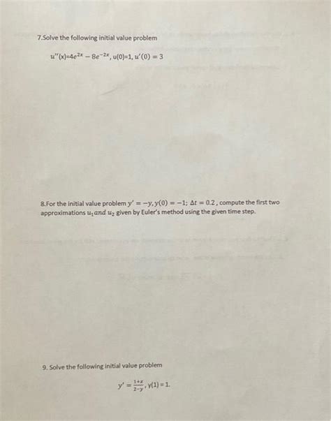 Solved 7solve The Following Initial Value Problem