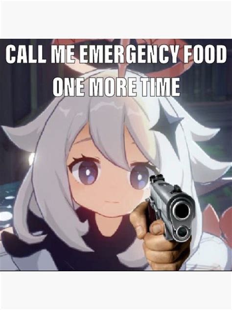 Call Me Emergency Food One More Time Paimon With Gun Genshin Impact