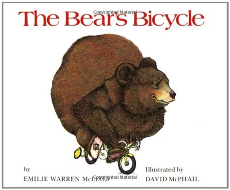 The Bears Bicycle Mcleod Emilie Warren Mcphail David 9780316562065 Books