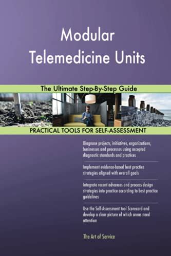 Modular Telemedicine Units The Ultimate Step By Step Guide By Gerardus Blokdyk Goodreads