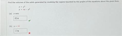 Solved Find The Volumes Of The Solids Generated By Revolving