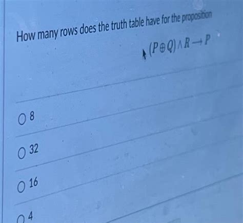 Solved How Many Rows Does The Truth Table Have For The