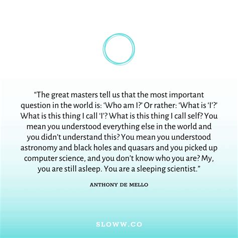50 Anthony De Mello Quotes On Awareness Love God And More Sloww