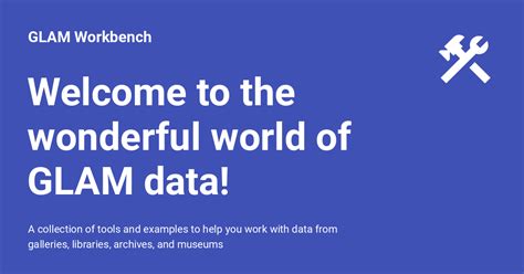 Welcome To The Wonderful World Of Glam Data Glam Workbench