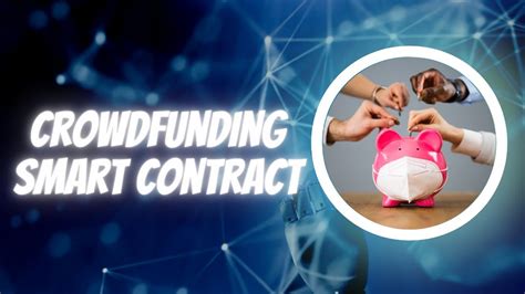Crowdfunding Smart Contract Project Code Eater Blockchain English