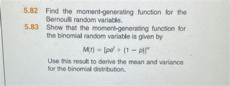 Solved 582 Find The Moment Generating Function For