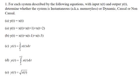 Solved For Each System Described By The Following Chegg
