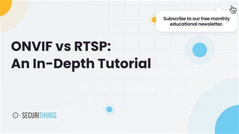 Onvif Vs Rtsp An In Depth Tutorial
