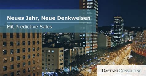 Dastani Consulting On Linkedin Predictivesales Predictiveanalytics